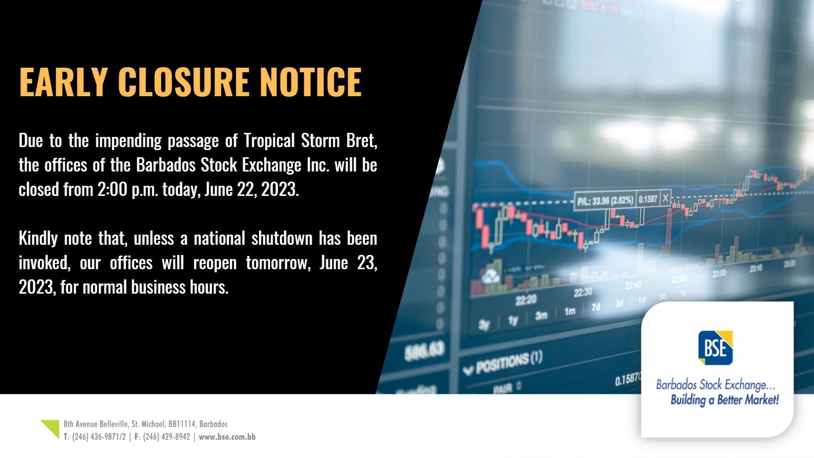 BSE Early Closure Notice - Tropical Storm Bret - BSE
